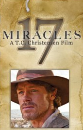 17 Miracles: Faithful and Foolish Pioneers – Wheat & Tares