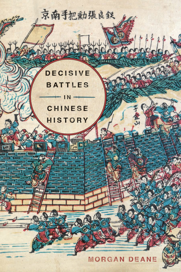 Decisive Battles in Chinese History – Wheat & Tares